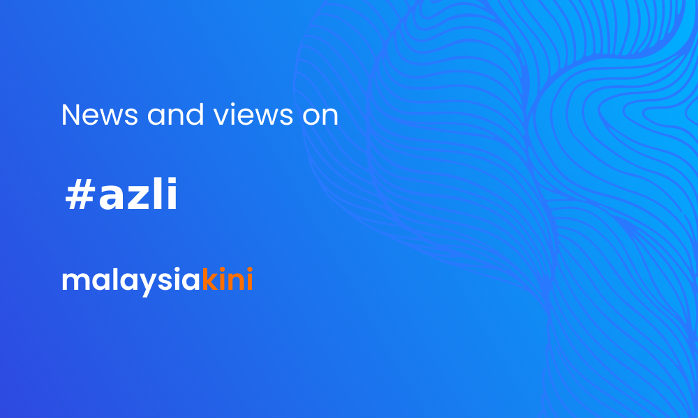 Malaysiakini | Azli