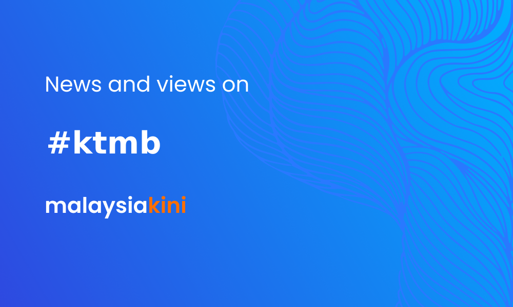 Malaysiakini | Ktmb