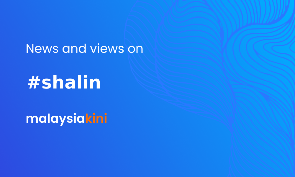 Malaysiakini | Shalin